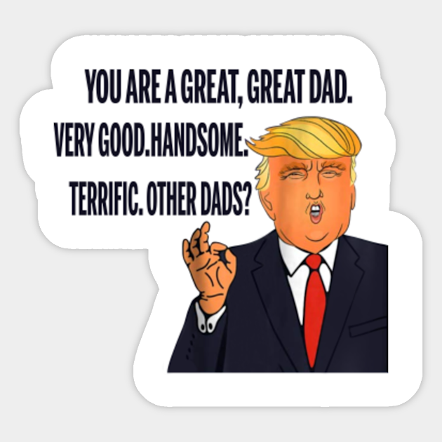 Funny Donald Trump Great Dad Everyone Agrees Tee Women Men - Funny ... Funny Donald Trump Great Dad Everyone Agrees Tee Women Men - Funny ...